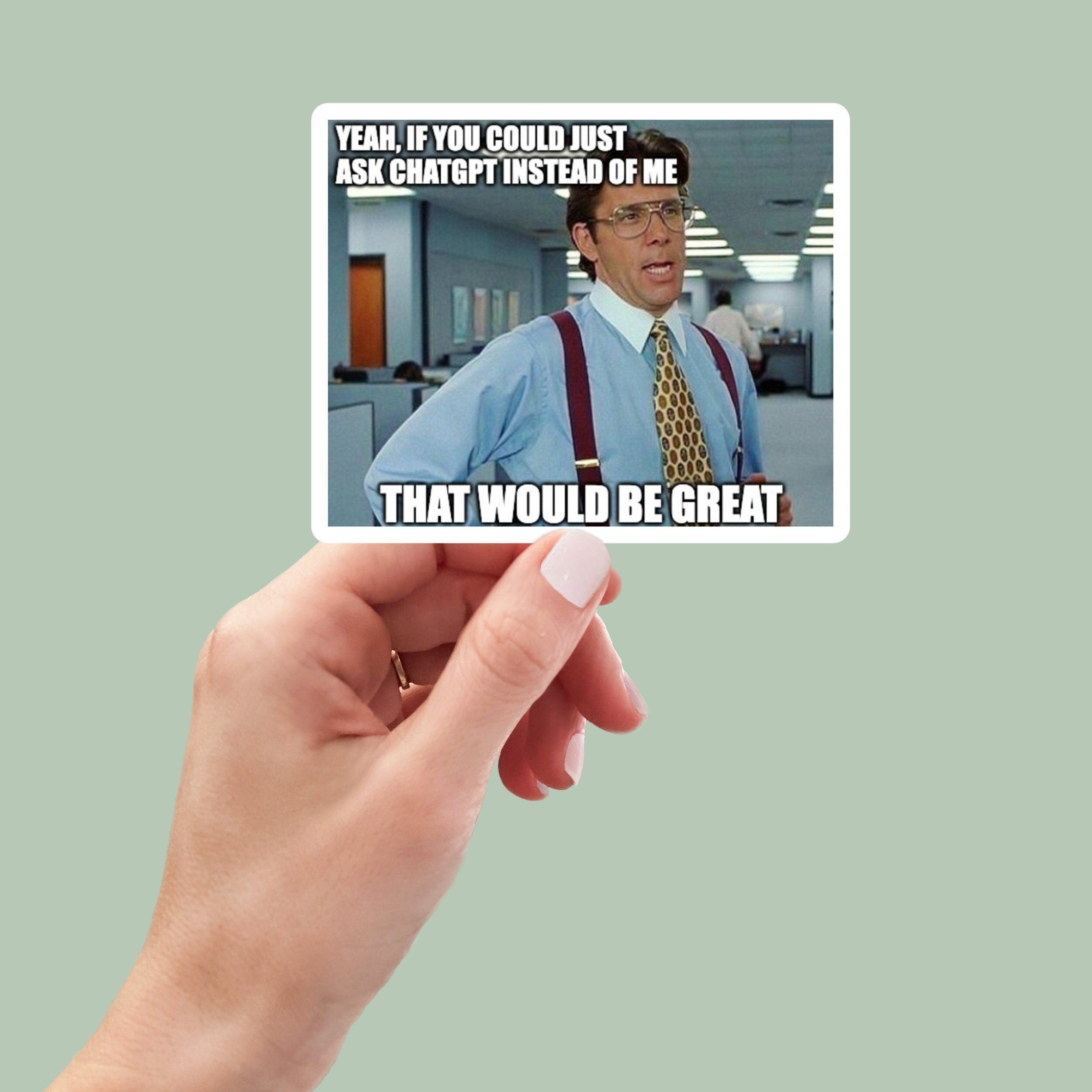 ask ChatGPT sticker, laptop stickers, funny stickers, sarcastic sticker ...