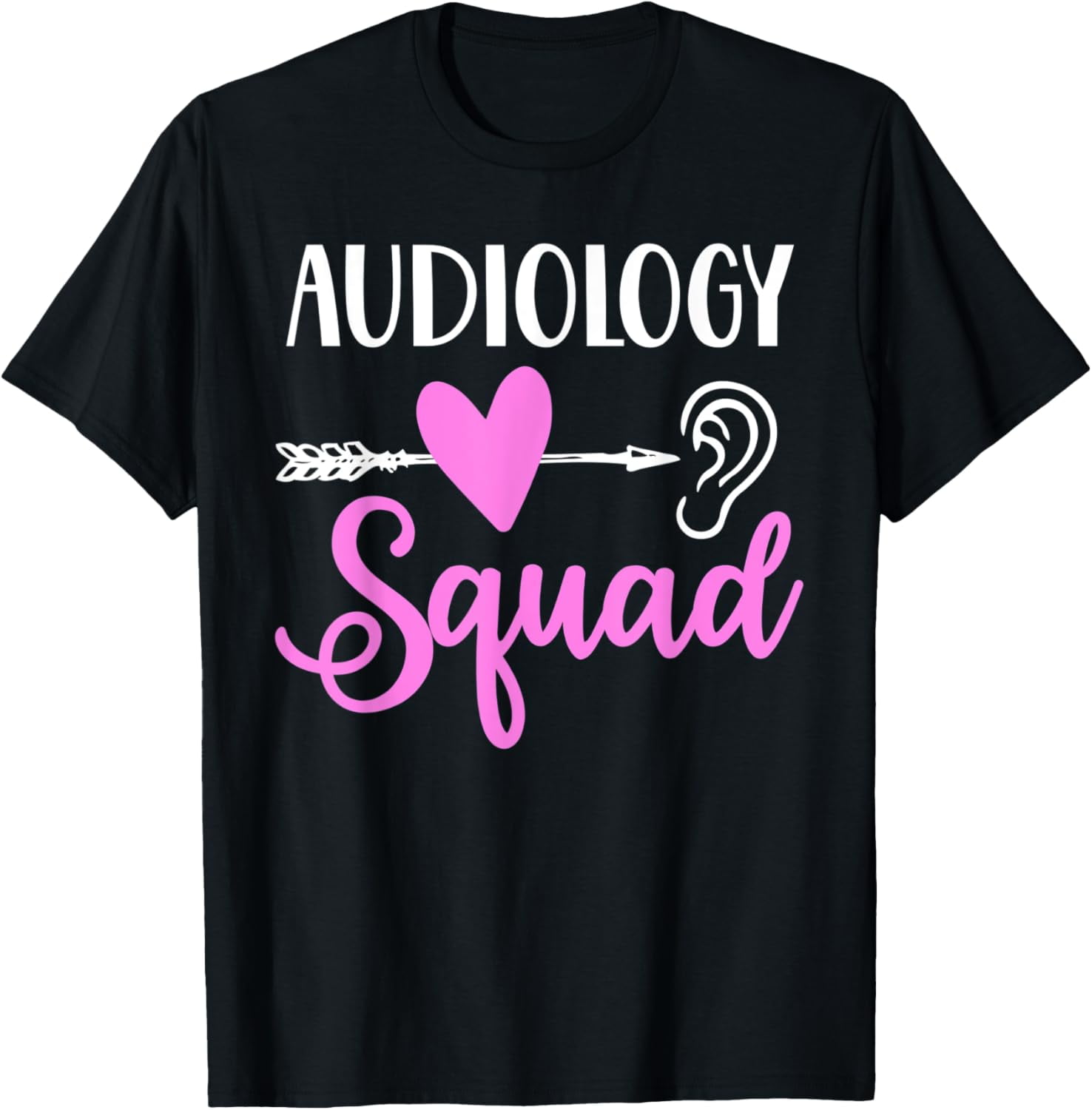 audiology squad audiologist funny cute audiology ear gift T-Shirt ...