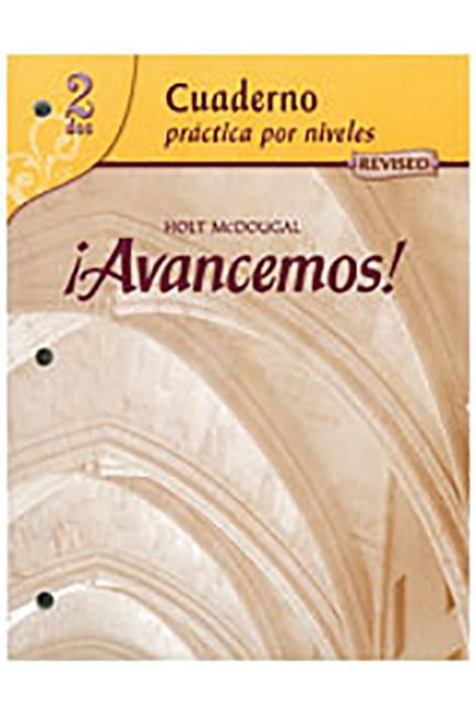 ¡avancemos!: Cuaderno: Practica Por Niveles (Student Workbook) with ...