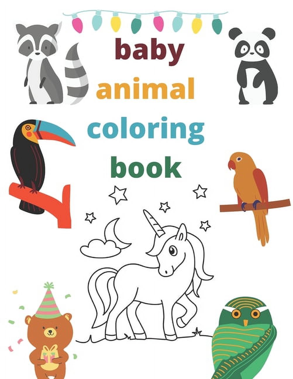 baby animal coloring book: Cute and Lovable Baby Animals 60 Pages of ...