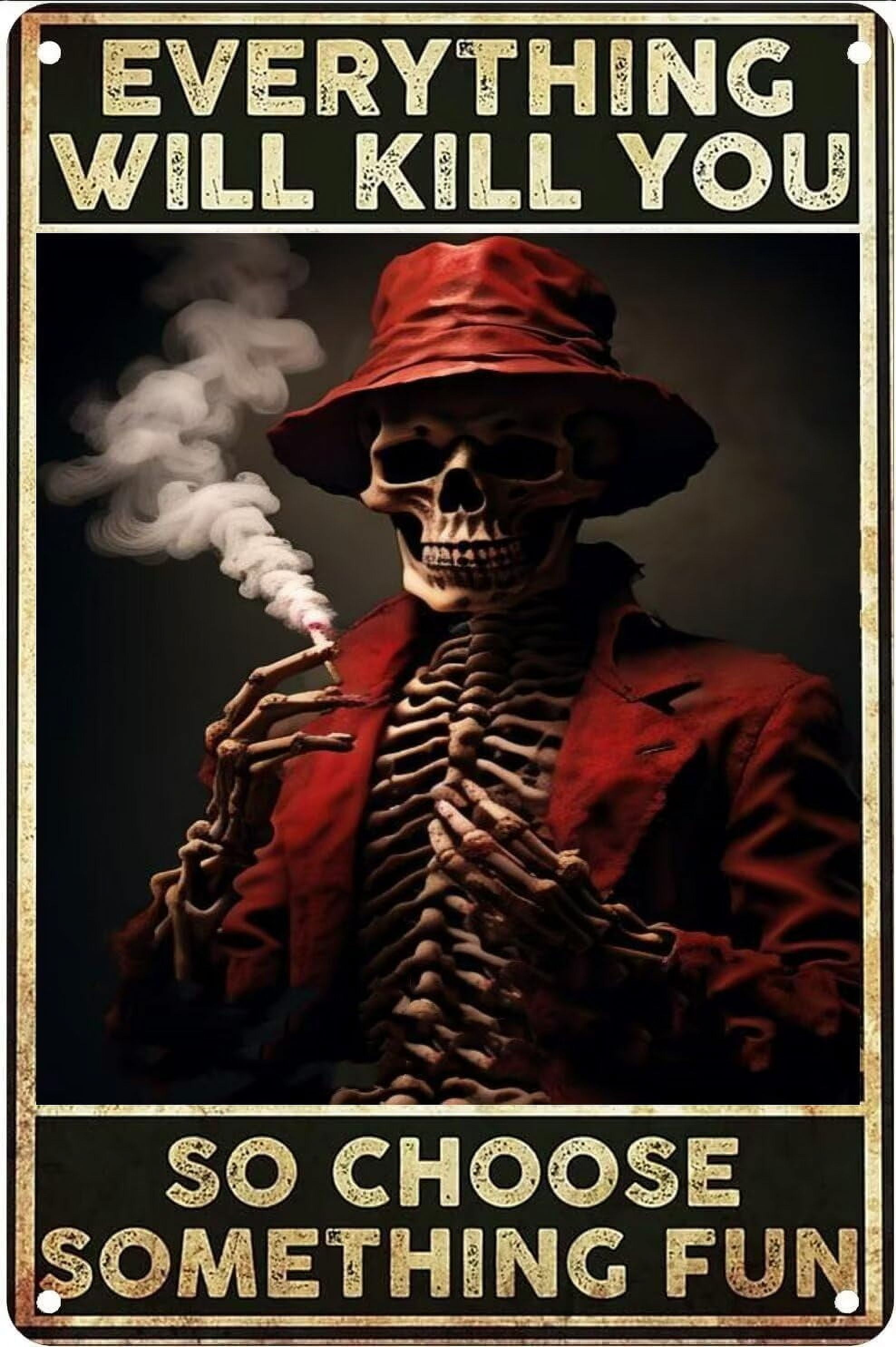 bar signs for home bar wall，funny signs"Everything Will Kill You So ...