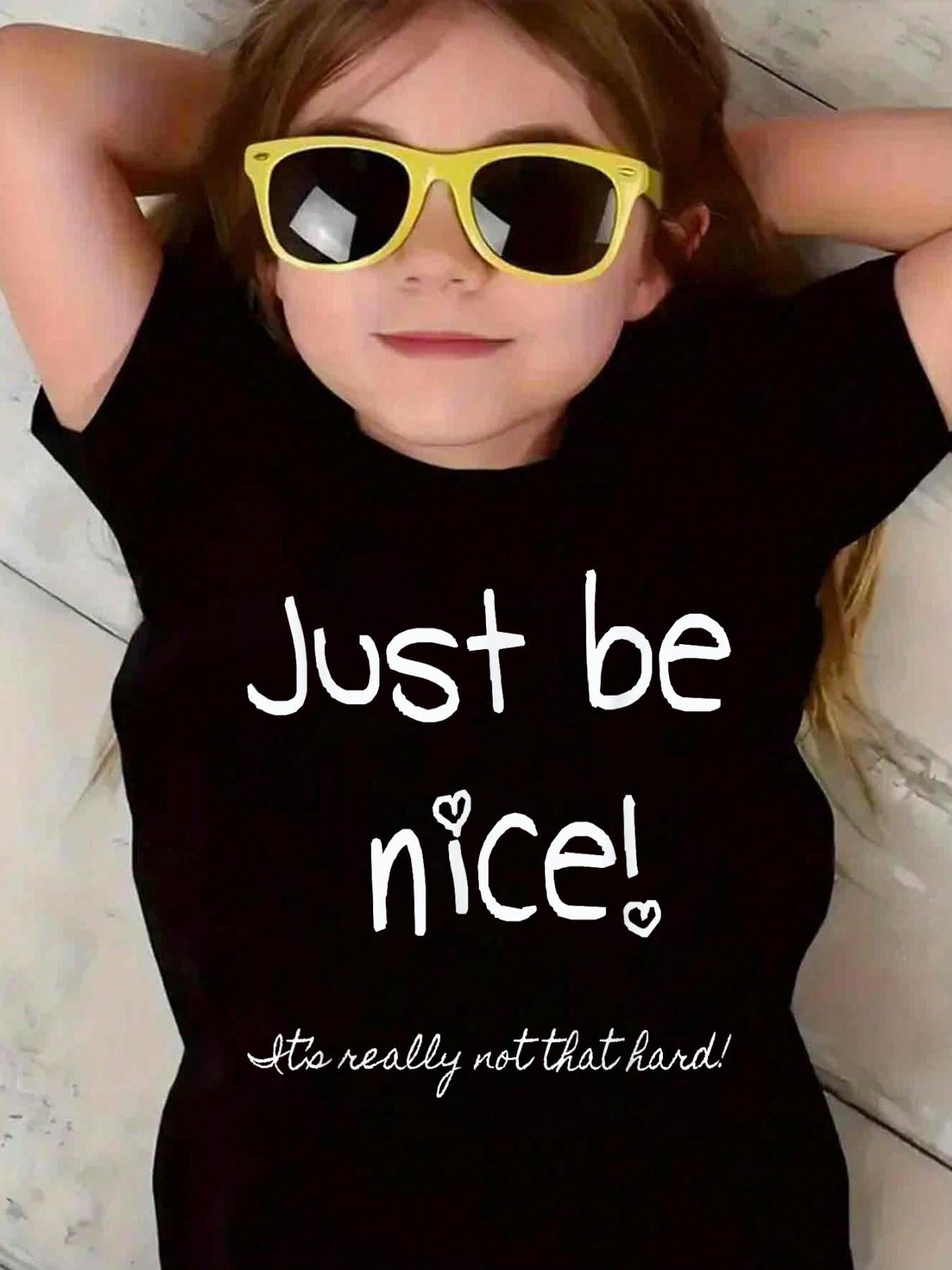 be nice Its not that hard Kids T-Shirt Kids Graphic Tee Soft Cotton ...