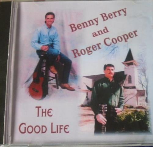 benny berry and roger cooper - the good life (Audiobook) - Walmart.com