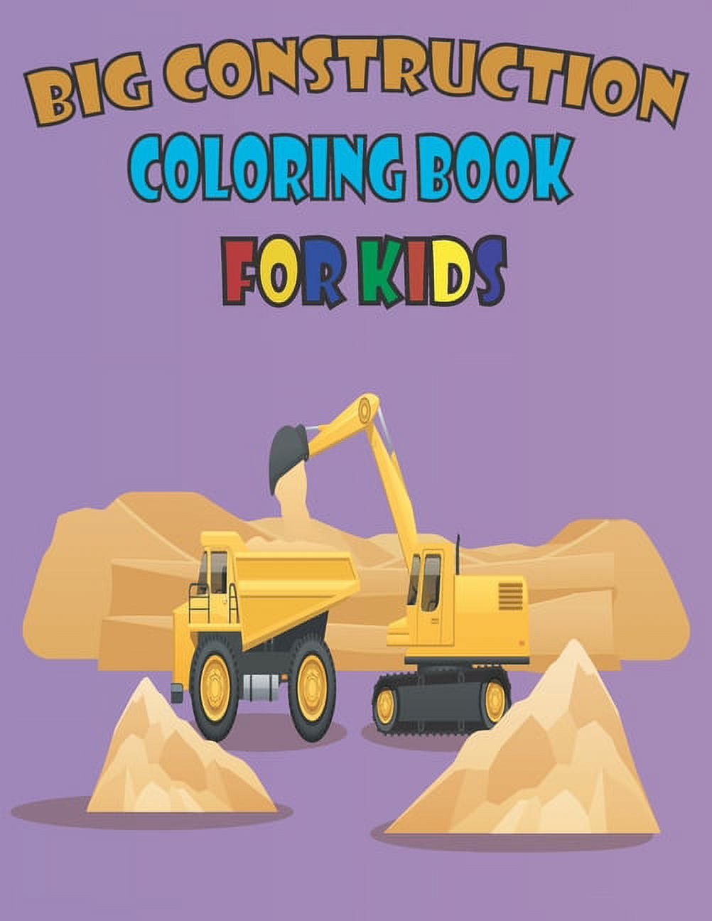 big construction coloring book for kids: A Fun Activity Book For ...