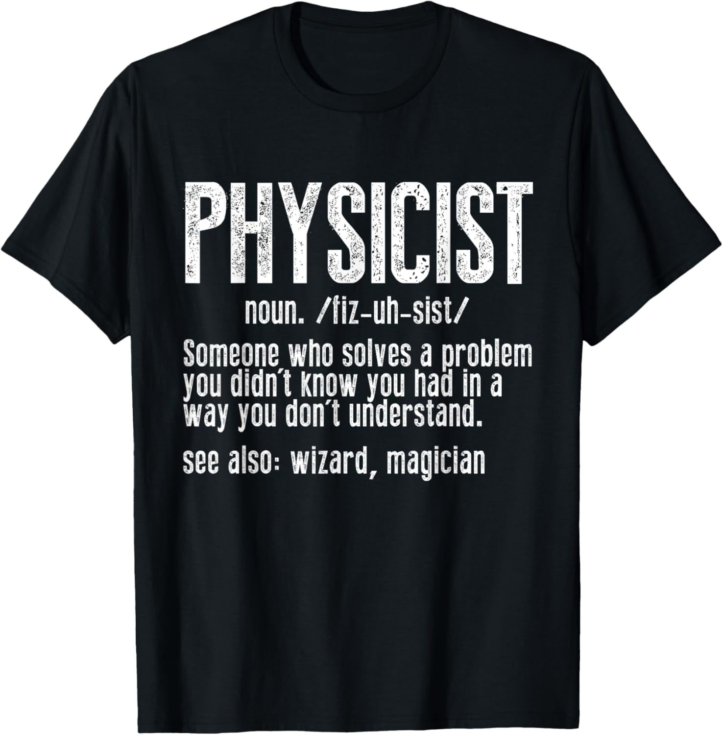 black Shirt Funny Physics For Men Physicist Definition Scientist ...