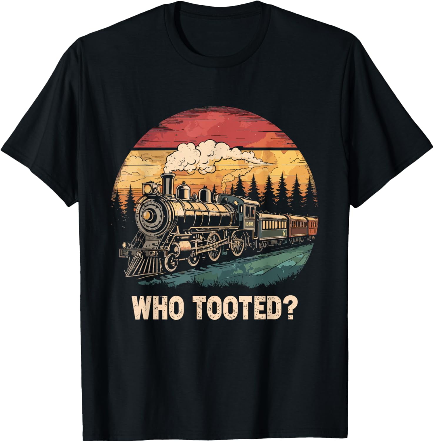 black Shirt Who Tooted Funny Train Lover Boys Men Collector Railroad T ...