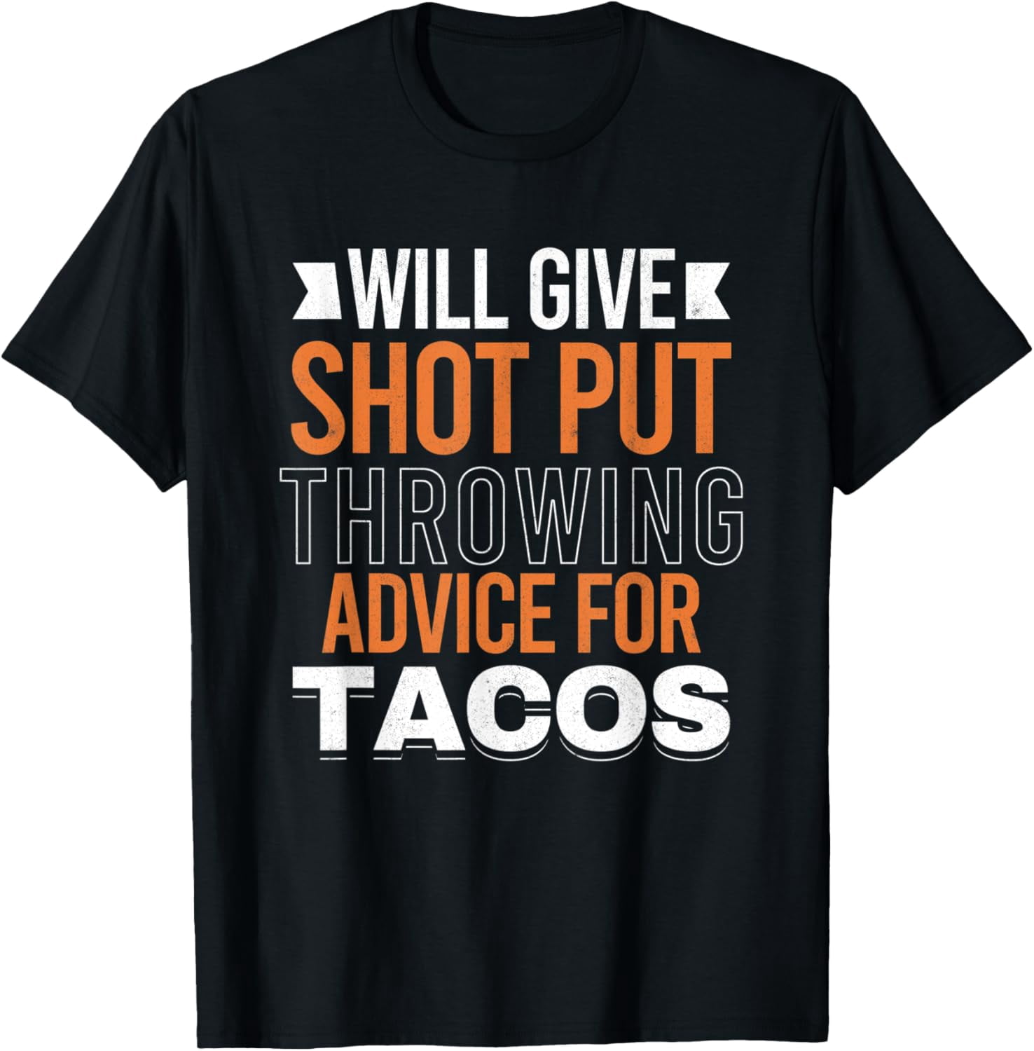 black Shirt Will Give Shot Put Throwing Advice For Tacos Men Shot Put T ...