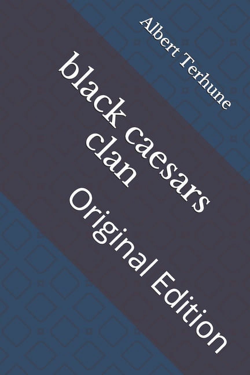 black caesars clan : Original Edition (Paperback) - Walmart.com