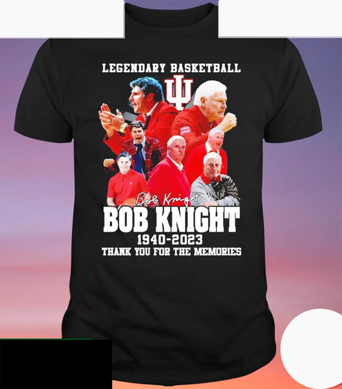 bob Knight Legendary 1940-2023 Memories Shirt S-4XL EE1544 - Walmart.com