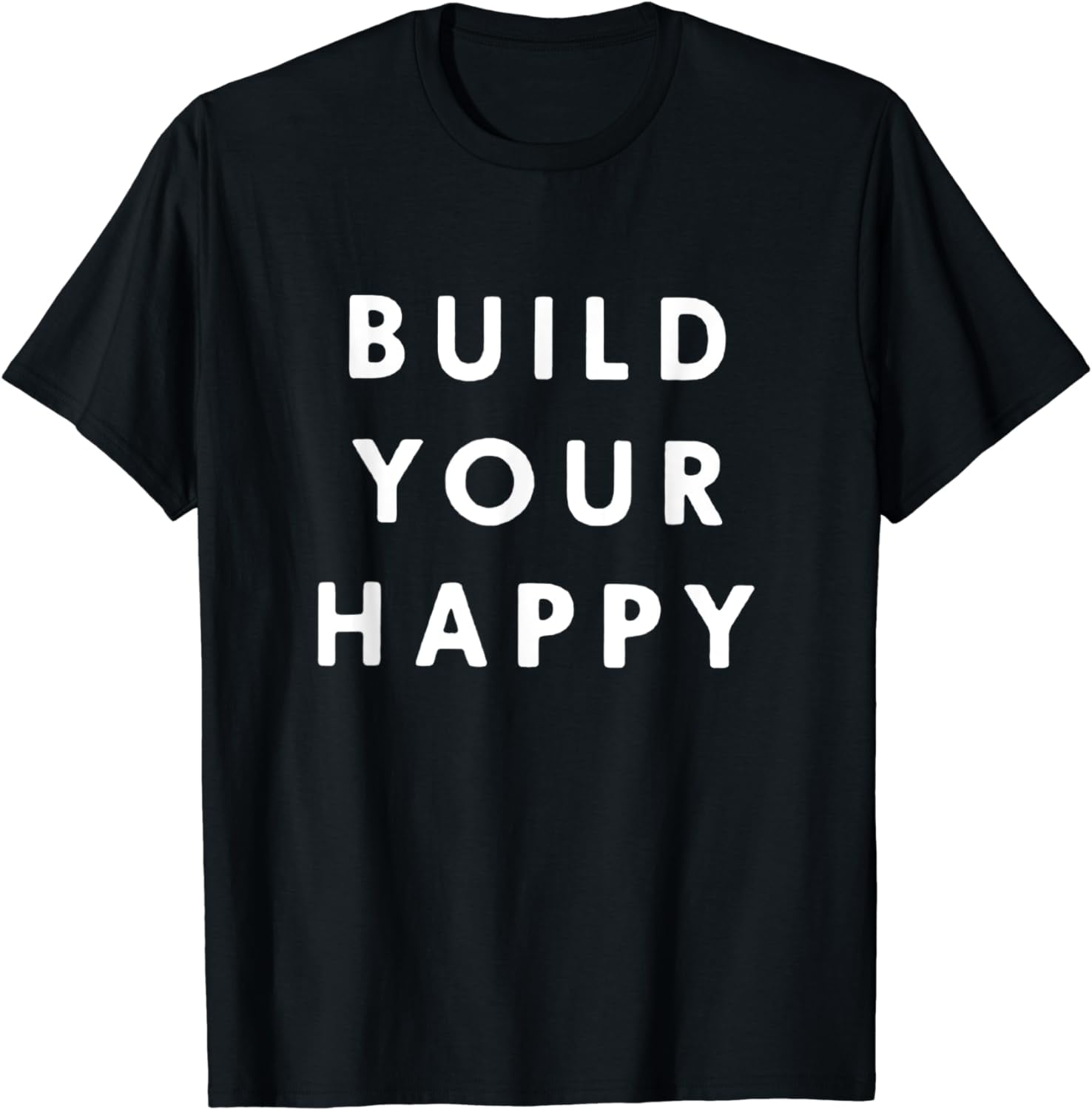build your happy T-Shirt - Walmart.com