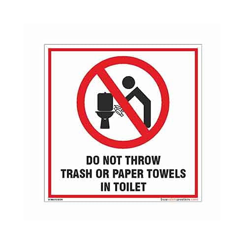buysafetyposterscom Do Not Throw Trash or Paper Towels in Toilet Sign ...