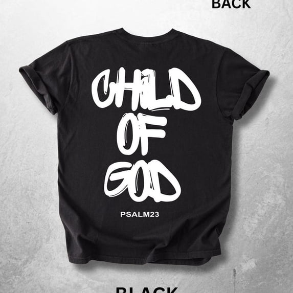 c1hild of God Shirt, Psalm 23 Bible Verse TEE, CHRistian Shirt ...