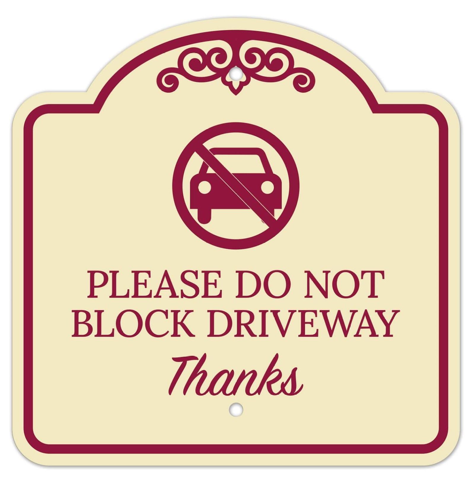 cMinc Please Do Not Block Driveway Thanks With Symbol Décor Sign ...