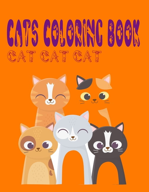 cats coloring book cat cat cat: cat coloring book for children from 4 ...