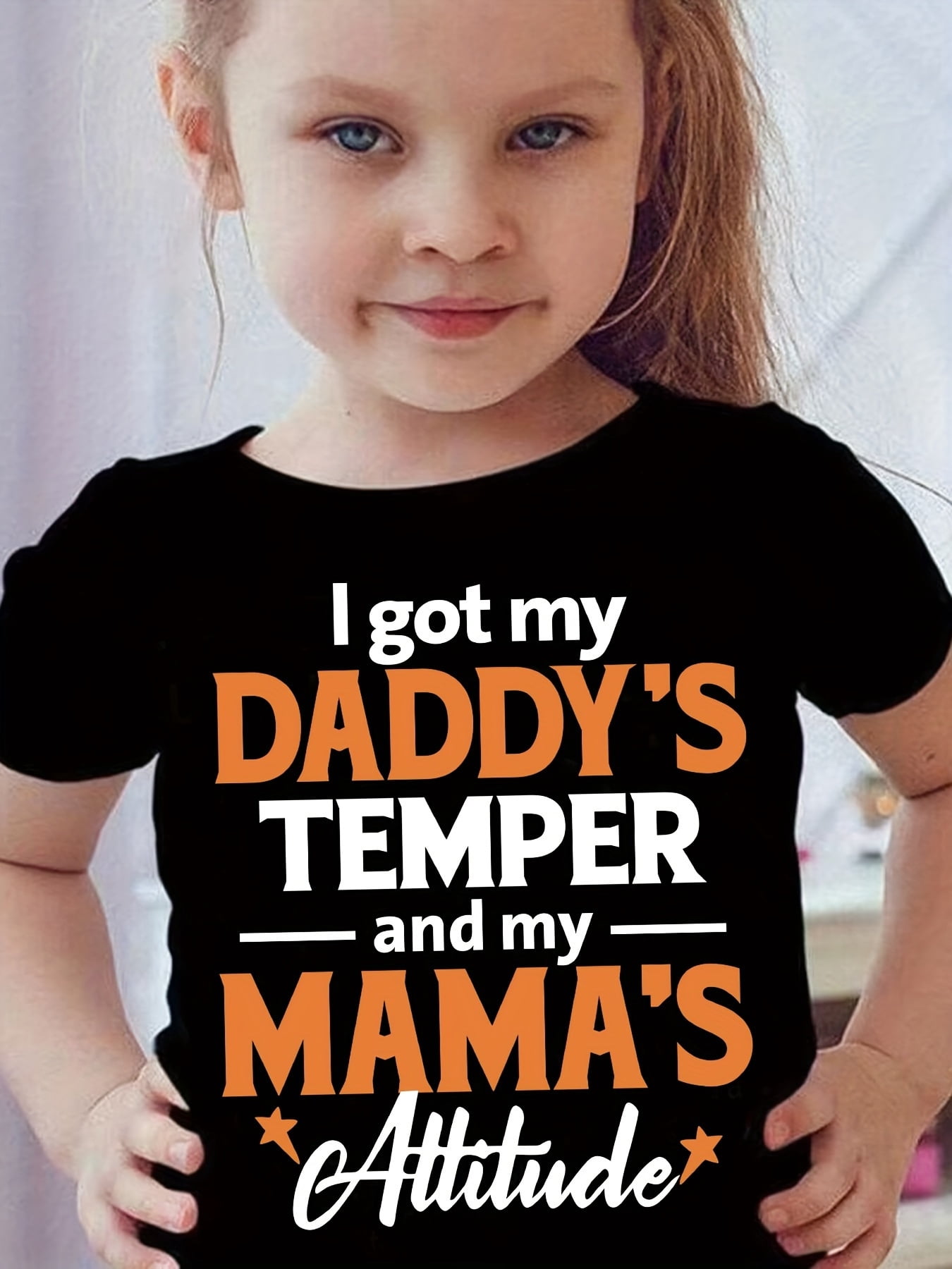 children’s wear Funny I Got My Daddy's Temper And My Mama's Attitude ...