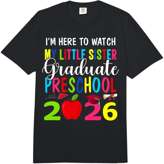 children’s wear Kids Watch My Little Sister Graduate Preschool 2026 ...