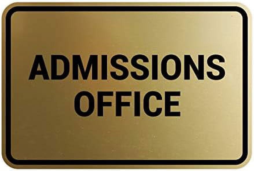 classic admissions office sign with adhesive tape, mounts on any ...