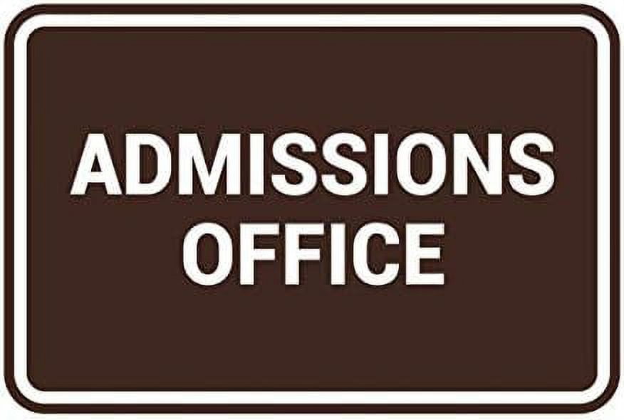 classic admissions office sign with adhesive tape, mounts on any ...