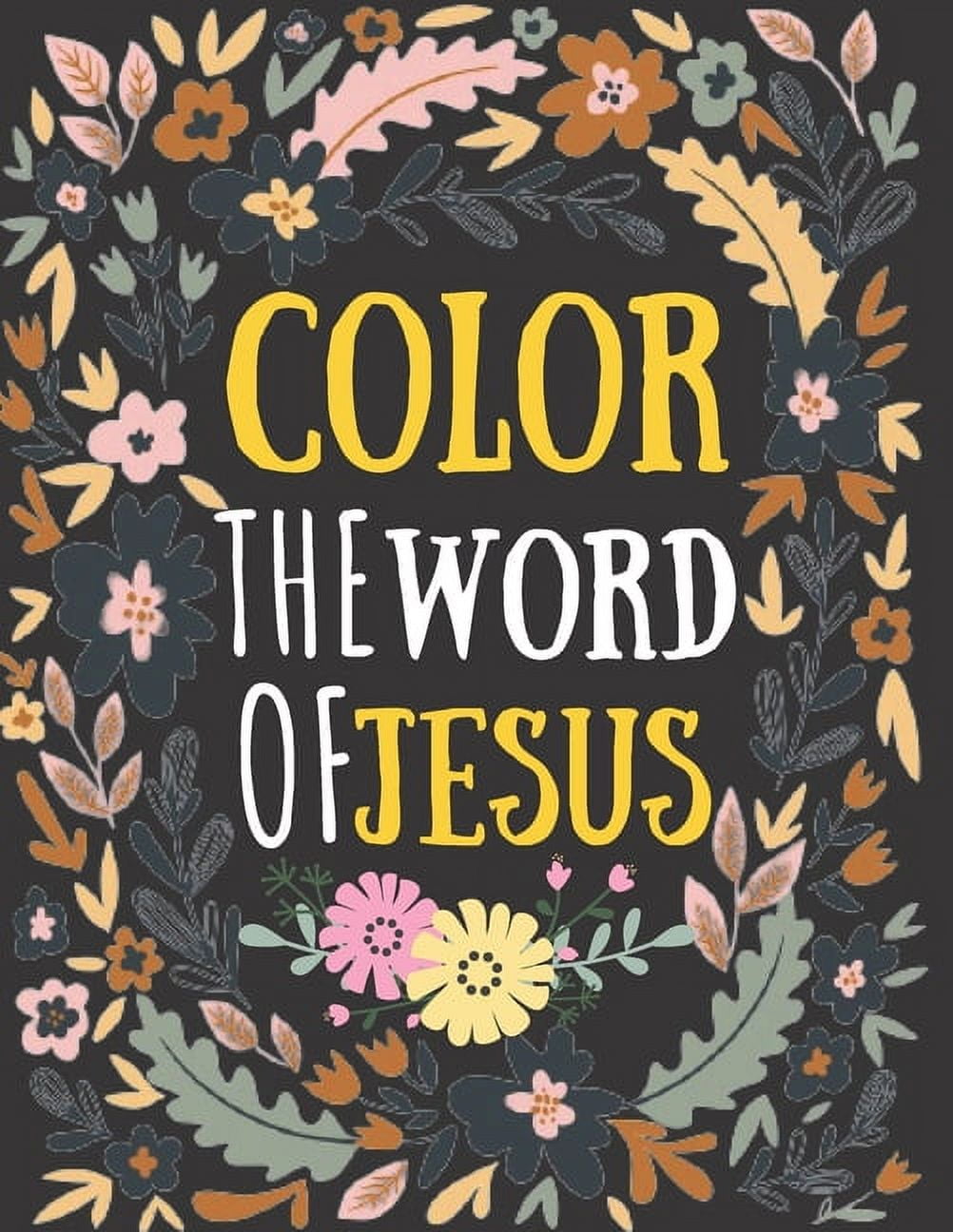 color the word of jesus: bible verses coloring for teens - teens ...
