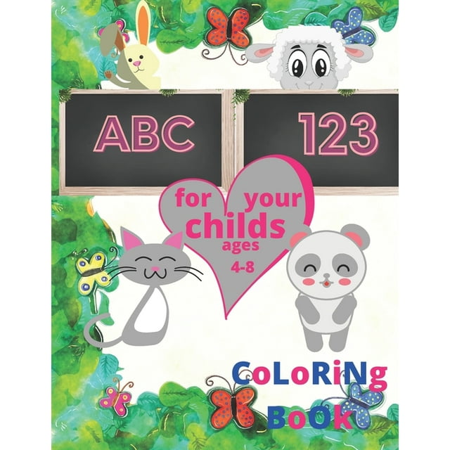 coloring book ABC 123 for your childs ages 4-8 : coloring book for kids ...