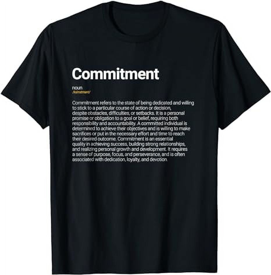 commitment Funny dictionary definition T-Shirt - Walmart.com