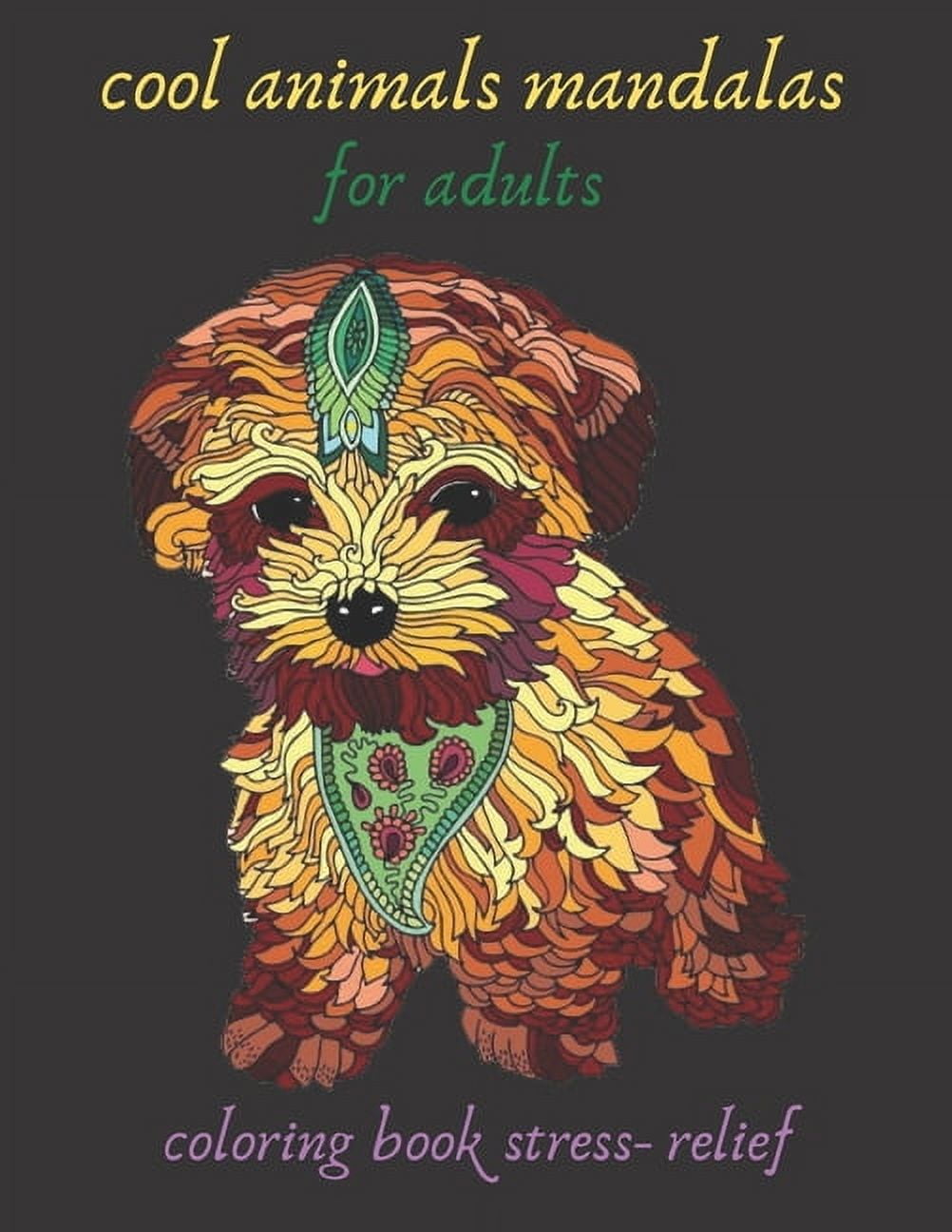 cool animals mandalas for adults coloring book stress- relief: Coloring ...