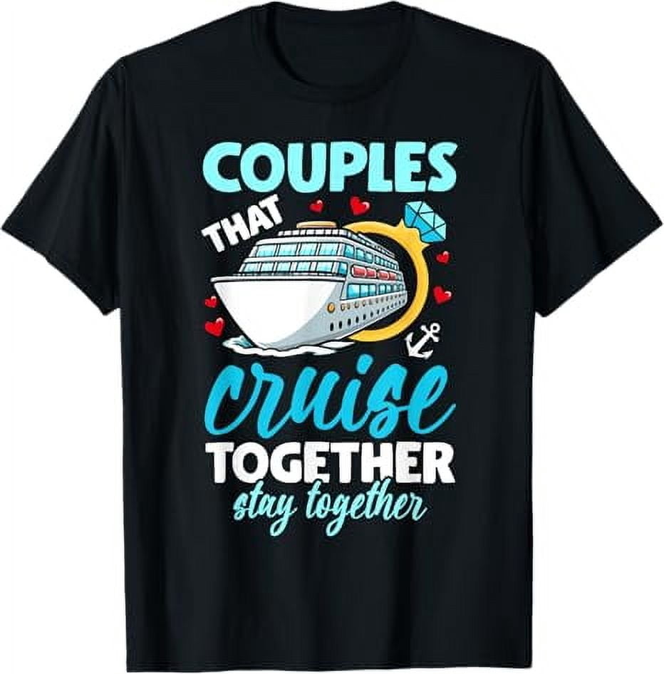 couple Cruising matching Cruise for couple fiance cruise T-Shirt ...