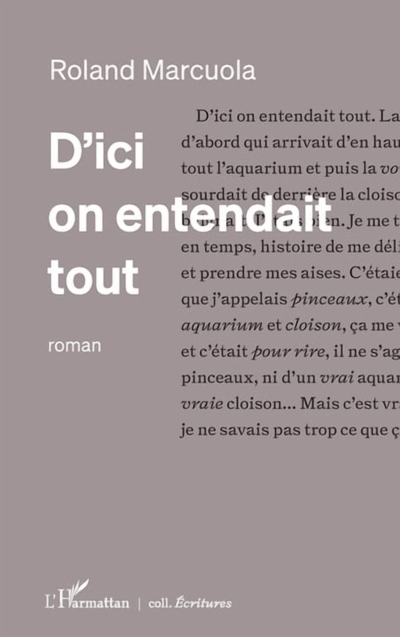 Ã critures D'ici on entendait tout, (Paperback) - Walmart.com