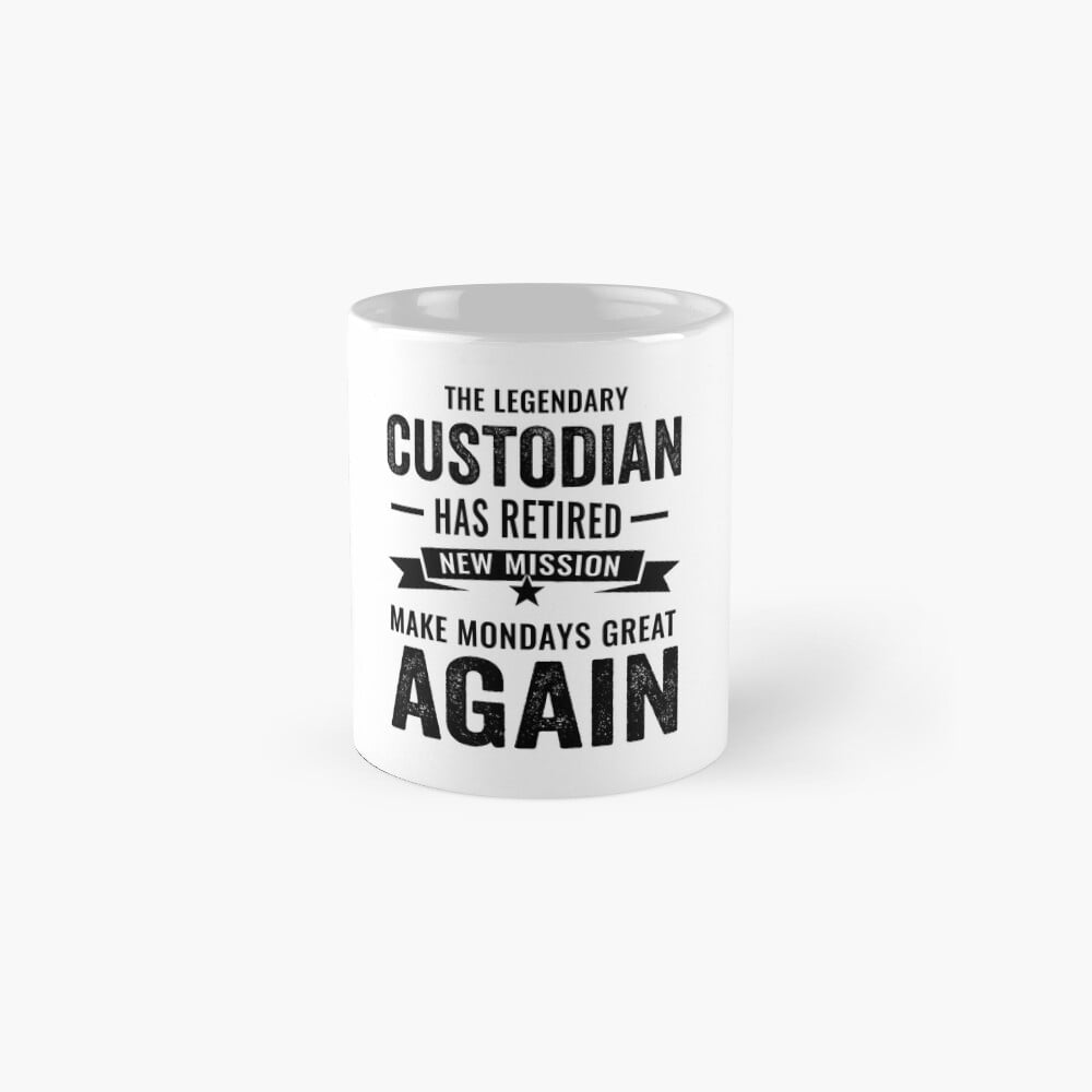 custodian perfect retirement gift idea, Retired custodian Funny Saying ...
