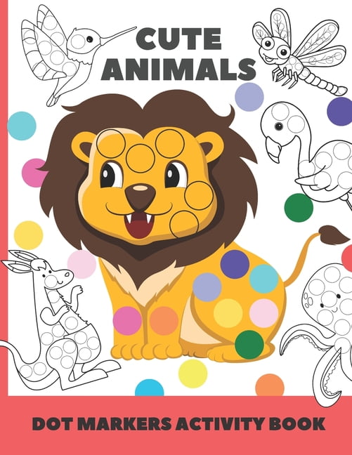cute animal dot markers activity book: Easy Guided BIG DOTS - Do a dot ...