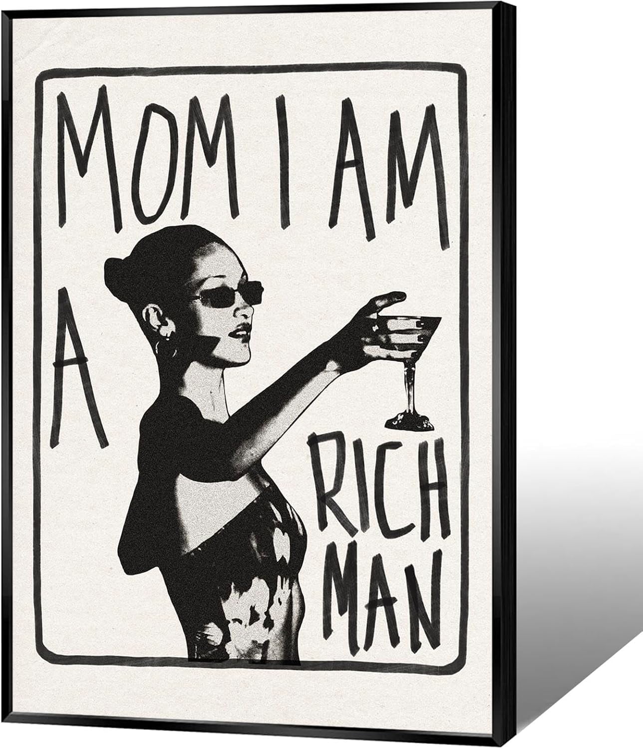 dashuaibi-Funky Canvas Trendy Wall Art Mom I Am A Rich Man Poster ...