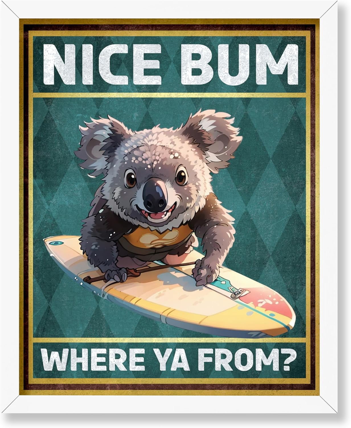 dashuaibi-Nice Bum Where Ya From Poster - Koala Print - Cute Surfing ...