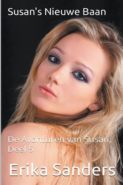 de Avonturen Van Susan: Susan's Nieuwe Baan. De Avonturen van Susan ...