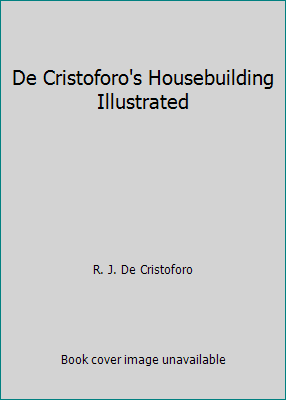 Pre-Owned de Cristoforo's Housebuilding Illustrated (Hardcover ...