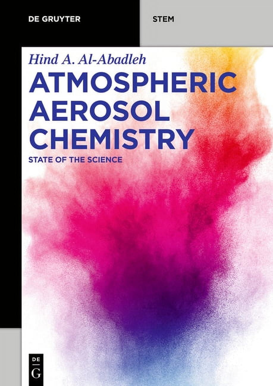 de Gruyter Stem Atmospheric Aerosol Chemistry: State of the Science ...