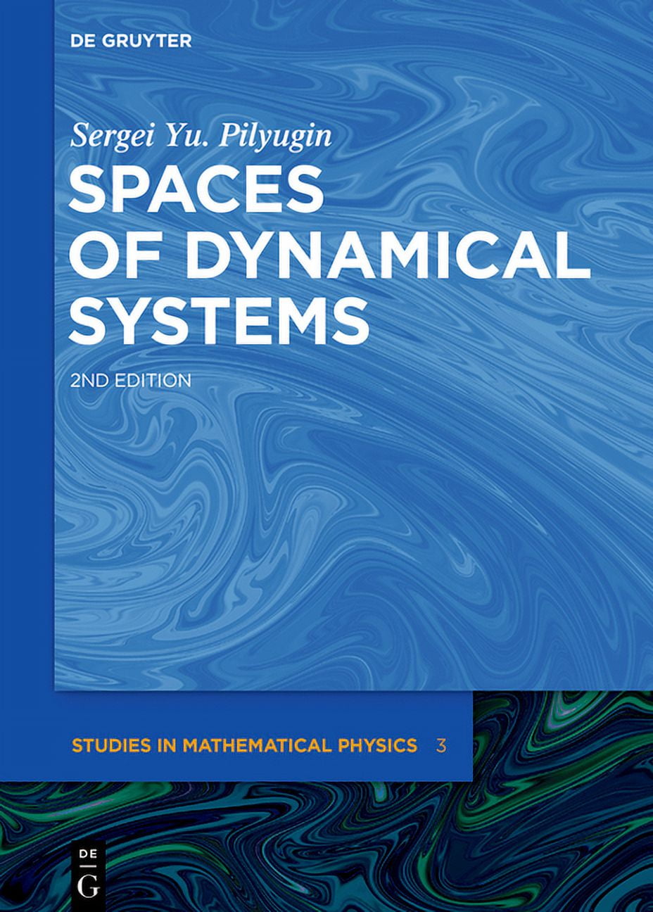 de Gruyter Studies in Mathematical Physi Spaces of Dynamical Systems ...