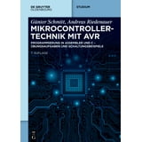 de Gruyter Studium Mikrocontrollertechnik Mit AVR: Programmierung in Assembler Und C - Ã ...