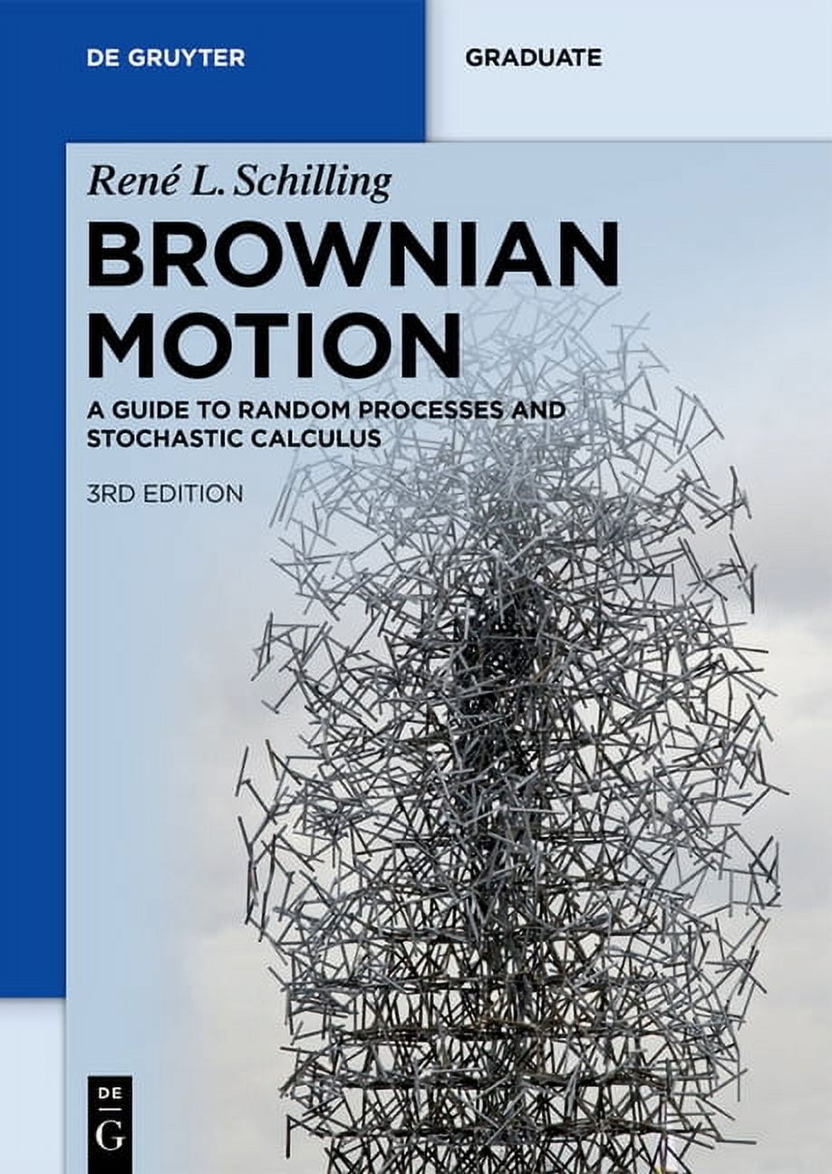 de Gruyter Textbook Brownian Motion: A Guide to Random Processes and ...