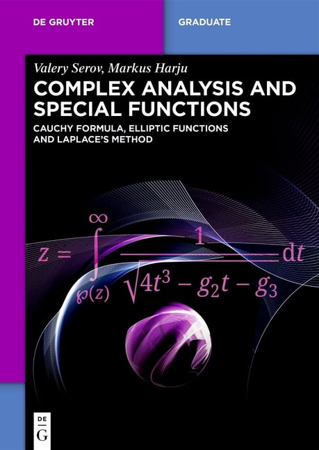 de Gruyter Textbook Complex Analysis and Special Functions: Cauchy ...