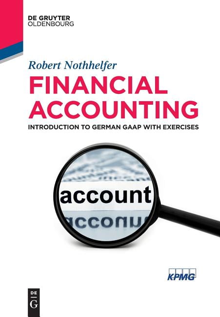 de Gruyter Textbook: Financial Accounting : Introduction to German GAAP ...