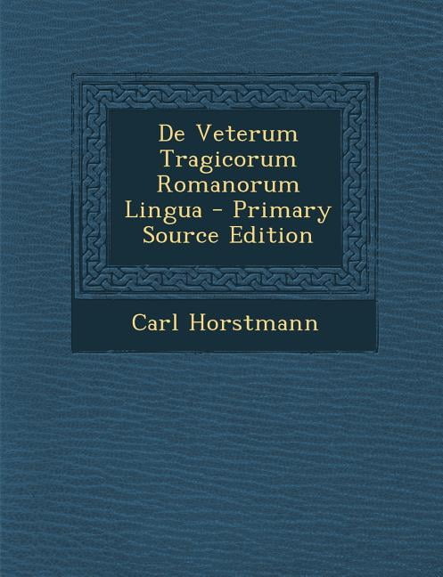 de Veterum Tragicorum Romanorum Lingua (Paperback) - Walmart.com
