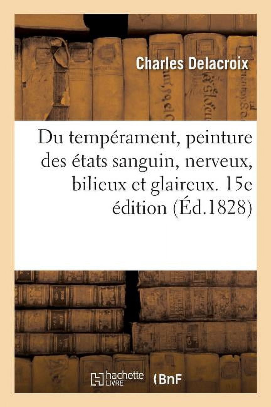 de la Connaissance Du Tempérament, Peinture Fidèle Des États Sanguin ...