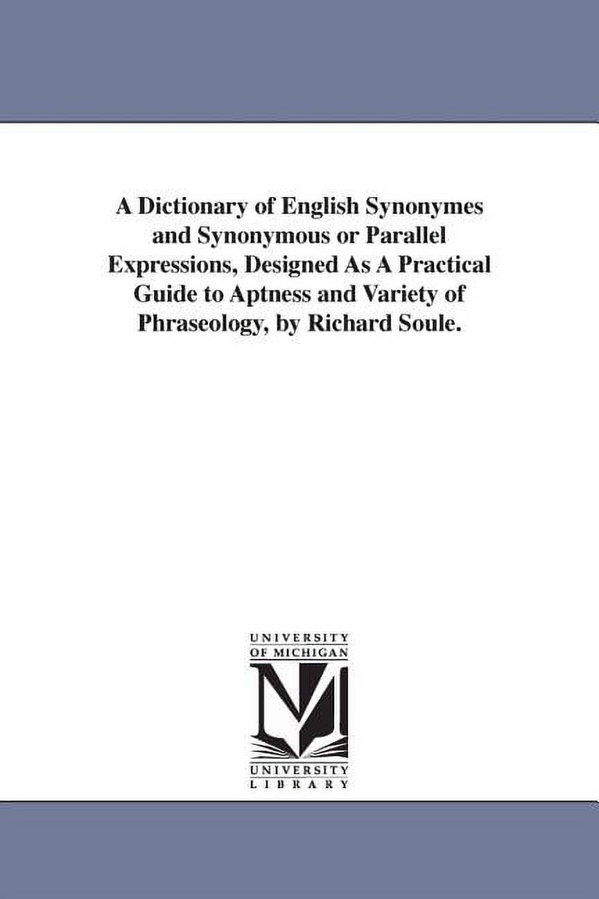 A dictionary of English synonymes and synonymous or parallel ...