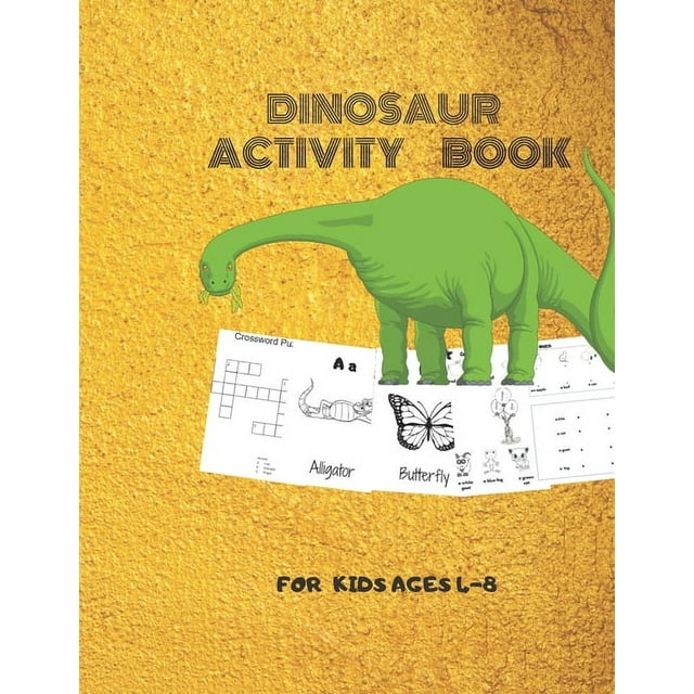dinosaur activity book for kids ages 4-8 : Fun with Numbers, Letters ...