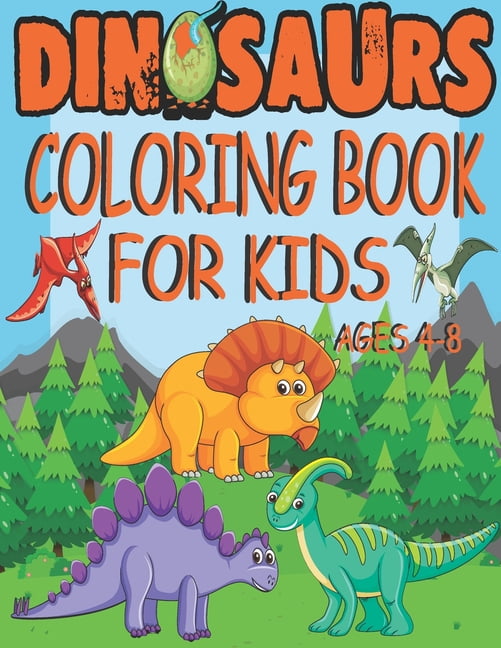 dinosaur coloring book for kids ages 4-8: perfect Dinosaur Coloring ...