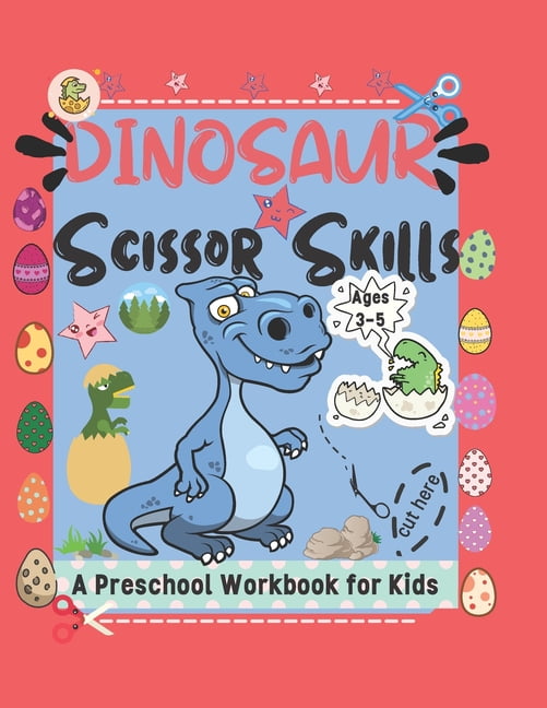 dinosaur scissors skills A Preschool Workbook for Kids AGES 3-5: A Fun ...
