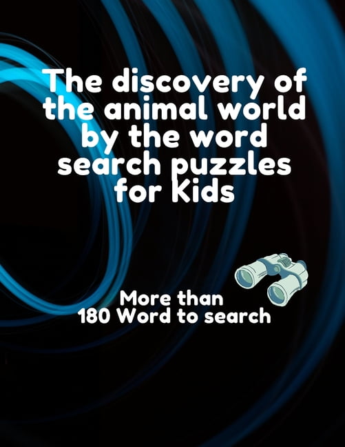 The discovery of the animal world by the word search puzzles for Kids ...