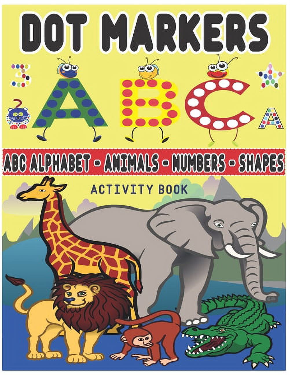 dot markers activity book abc alphabet123 shapes & animals: Learn the ...