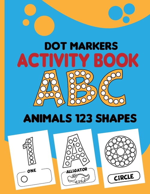 dot markers activity book abc animals 123 shapes: Paint Dots for Kids ...