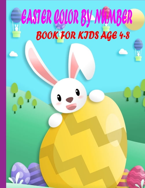 easter color by number book for kids age 4-8: Coloring Book For Kids ...